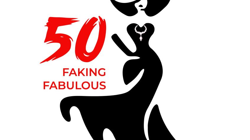 50 Faking Fabulous Movie - a Creative & Arts crowdfunding project in ...