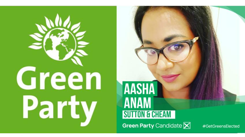 Aasha Anam for Sutton & Cheam - a Politics crowdfunding project in ...