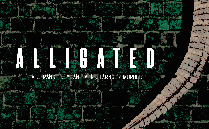 Alligated - a Film and Theatre crowdfunding project in Falmouth by ...