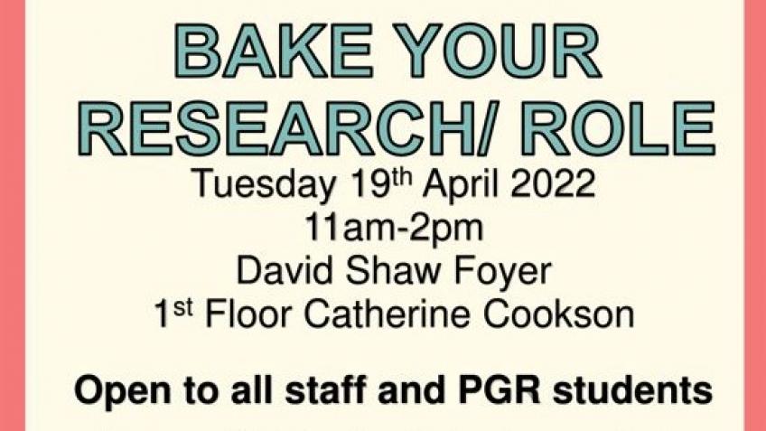Bake Your Research/Role - a crowdfunding project in Newcastle upon Tyne ...
