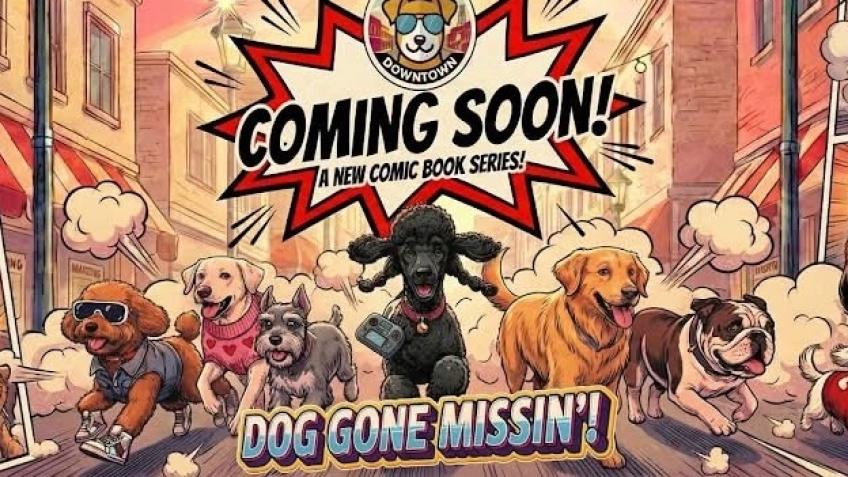 Dogs of downtown, Dog Gone Missin'! (©2026) - a Community crowdfunding ...