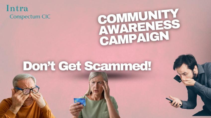 Don’t Get Scammed! – Community Awareness Campaign - a Community ...