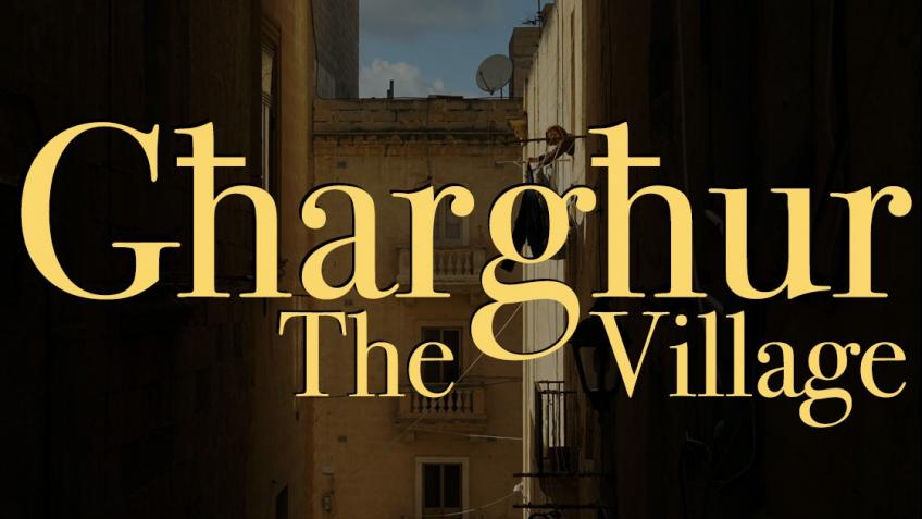 Għargħur - The Village - Short Documentary Series - a Film and Theatre ...