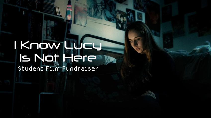 I Know Lucy Is Not Here (working title) - a Creative & Arts ...