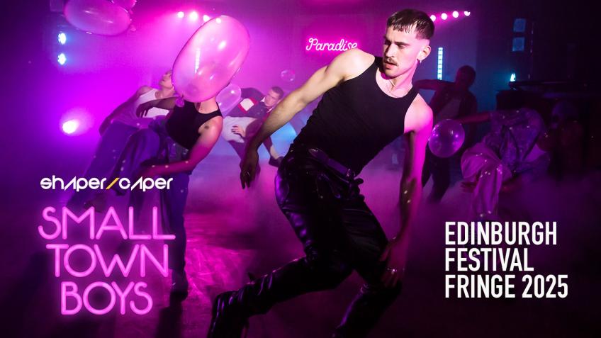 Small Town Boys - Fringe 2025 - a Performer crowdfunding project in ...