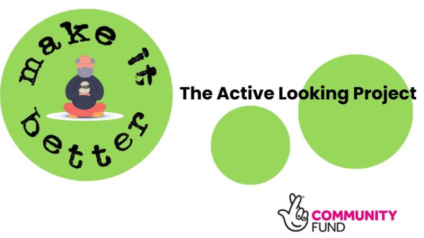 The Active Looking Project - a Community crowdfunding project in ...