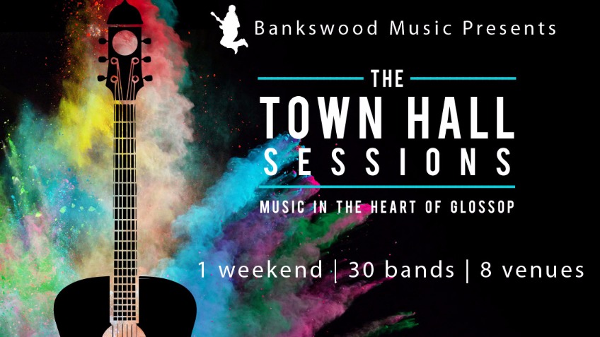 Town Hall Sessions Festival - a Music crowdfunding project in Glossop ...