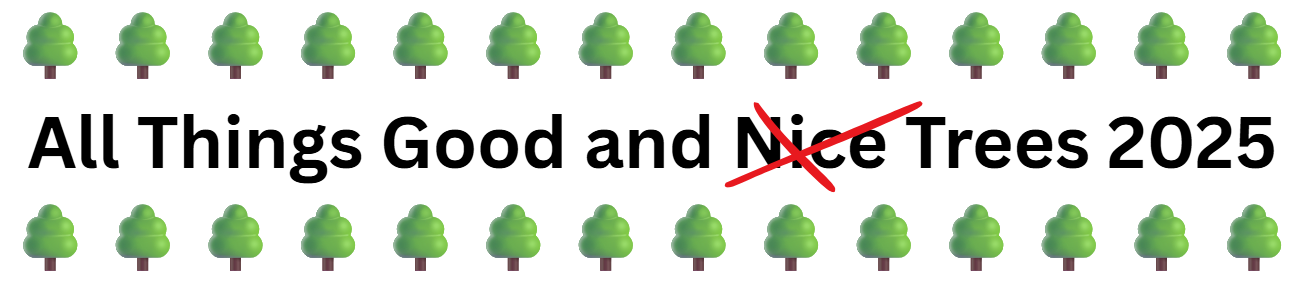 All Things Good and Trees 2025 - a Environment crowdfunding project in ...