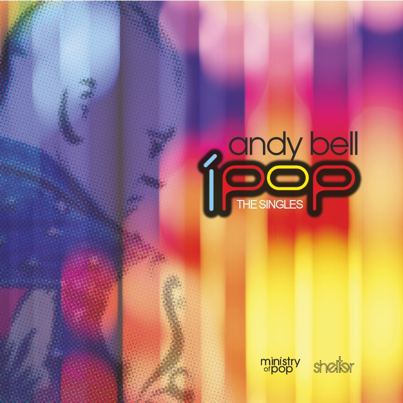 'iPop' Shelter feat Andy Bell album on deluxe CD & Vinyl - a Music ...