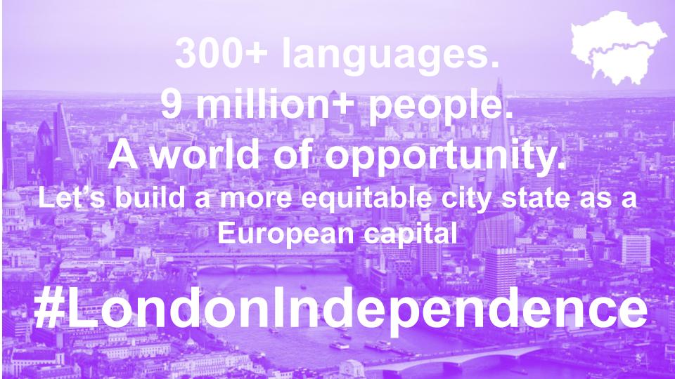 London Independence - a Community crowdfunding project in London by ...