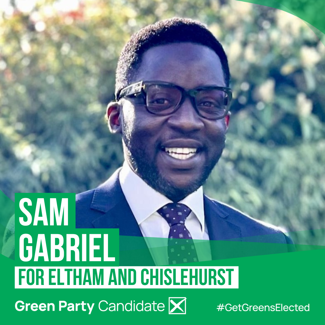 Elect Samson Gabriel Green MP Eltham & Chislehurst - a Politics ...