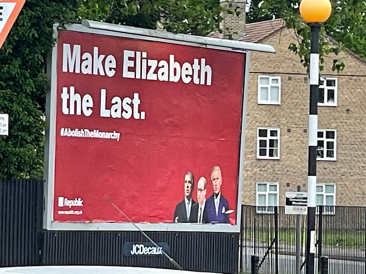 MORE billboards to #AbolishTheMonarchy - a Politics crowdfunding ...