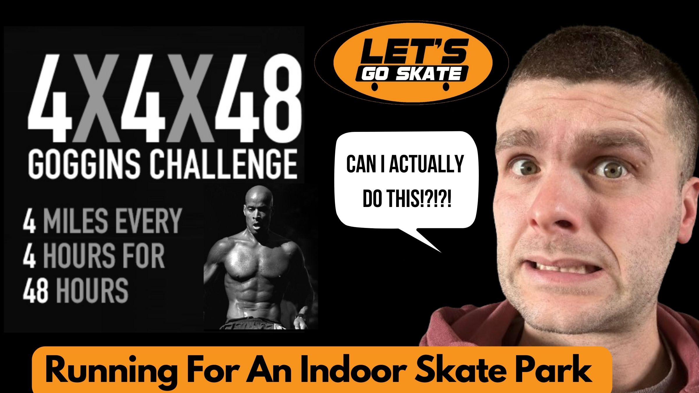 Jason's 4x4x48 Run Challenge for Indoor Skate Park - a crowdfunding ...