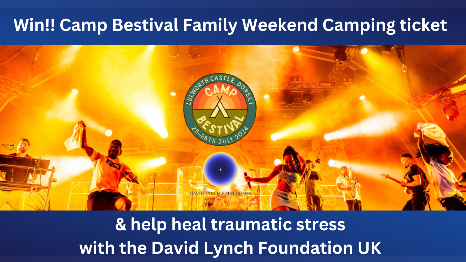 Win weekend family camping ticket to Camp Bestival - a Music ...