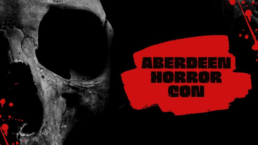 Aberdeen Horror Con - a Community crowdfunding project in Aberdeen by ...