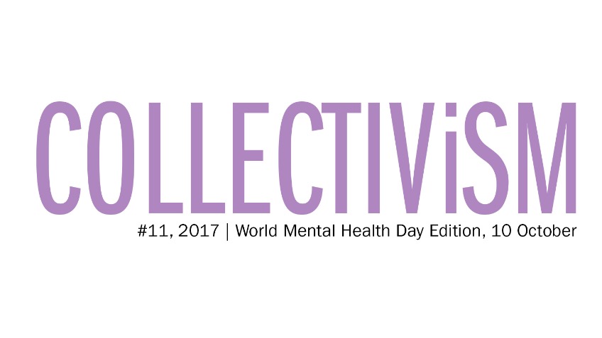 #11 Collectivism World Mental Health Day Edition - a Community ...