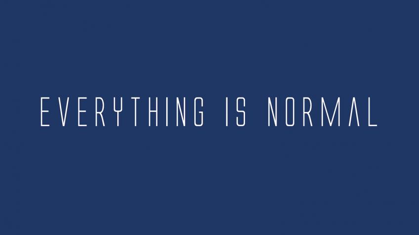 Everything Is Normal - a Film and Theatre crowdfunding project in Stoke ...