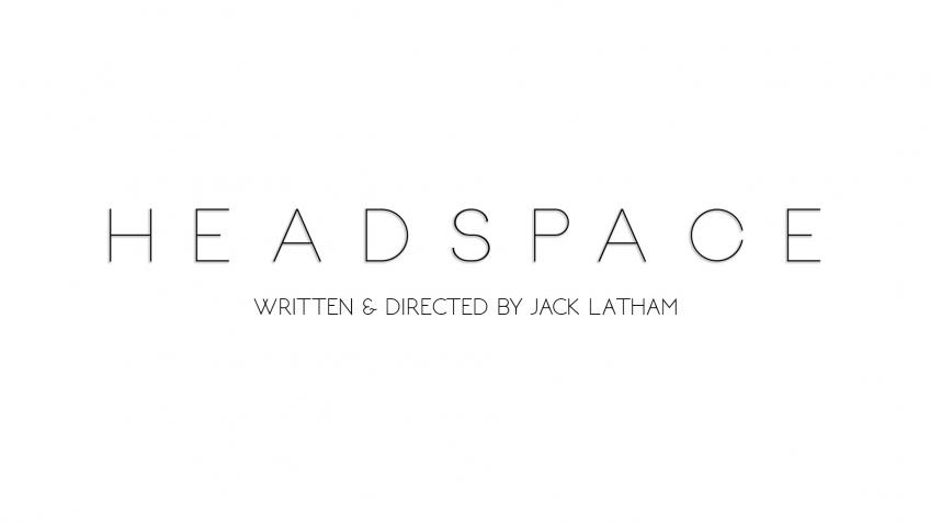 Headspace Short Film - a Film and Theatre crowdfunding project in ...