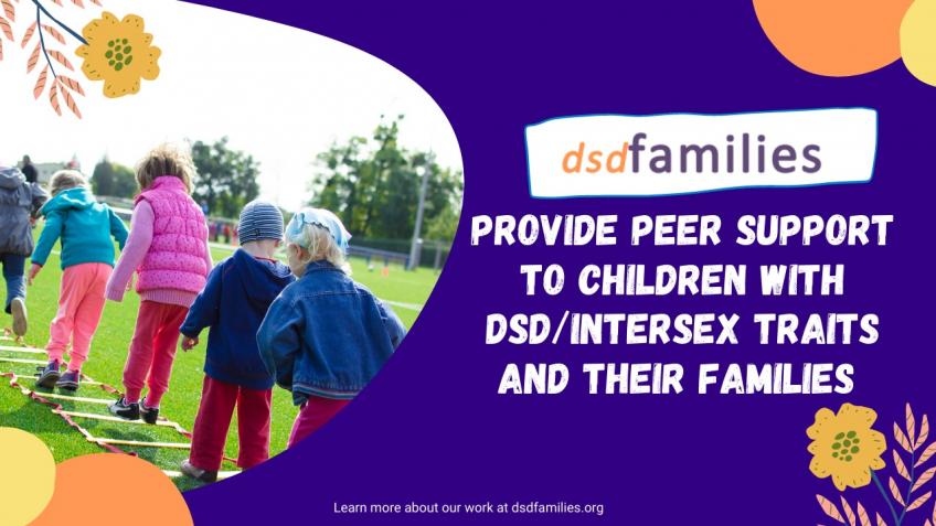 Providing Peer Support for DSD/Intersex Children - a Community ...