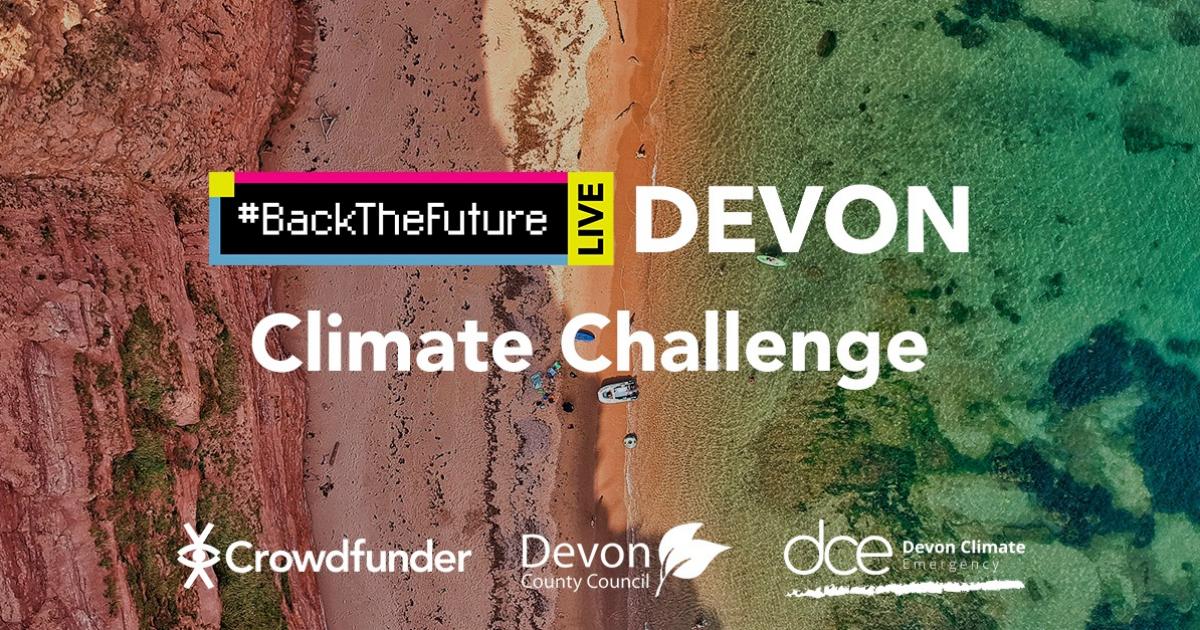 #BackTheFuture Devon Climate Challenge