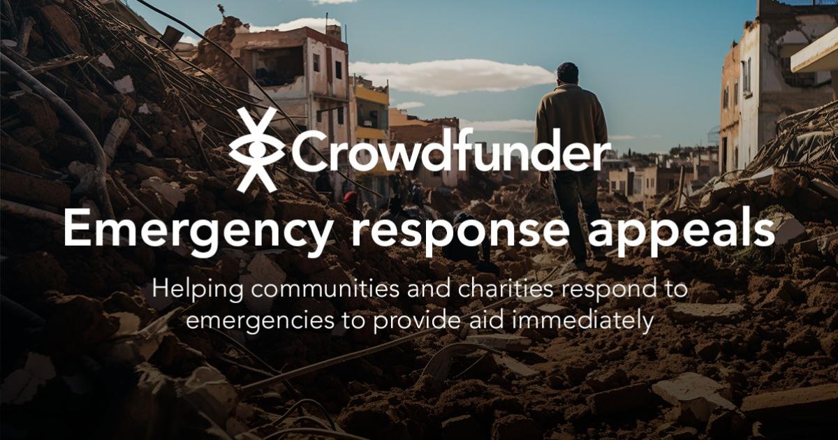Crowdfunder Emergency Response Appeals | Crowdfunder.co.uk
