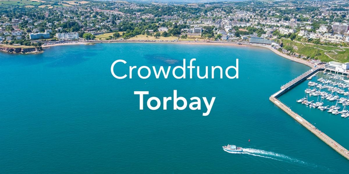 Crowdfund Torbay